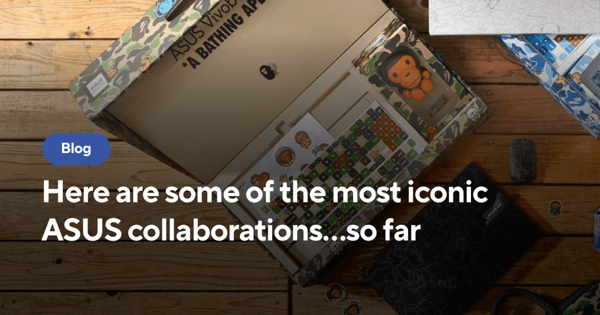 Here are some of the most iconic ASUS collaborations...so far | ASUS Pressroom: Home